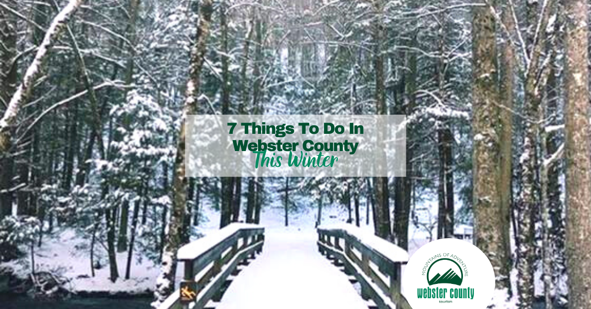 7 Things To Do In Webster County This Winter - Webster County Tourism